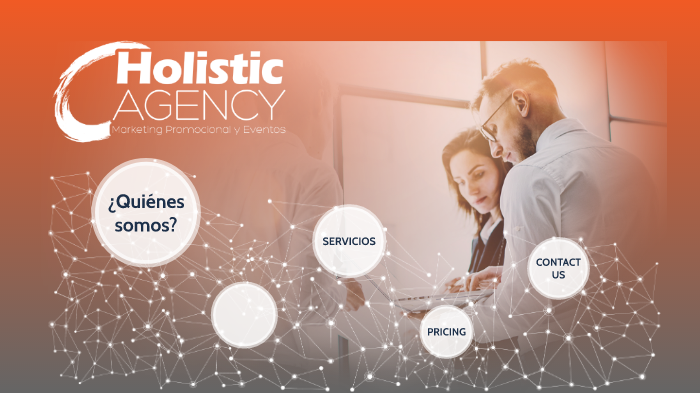 Holistic Agency by kimberly montoya on Prezi