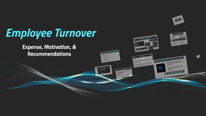 Employee Turnover by Malia Dunn on Prezi