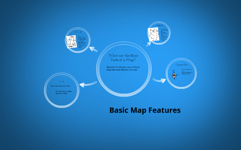 Basic Map Features by Adam Aldridge on Prezi