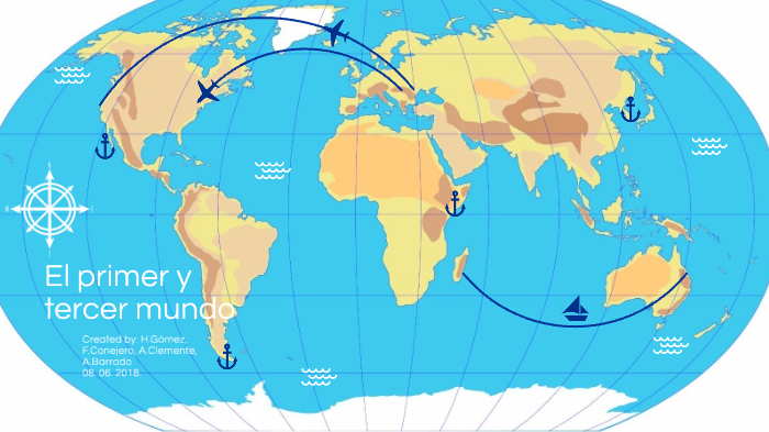 El primer y tercer mundo by Fernando Conejero on Prezi