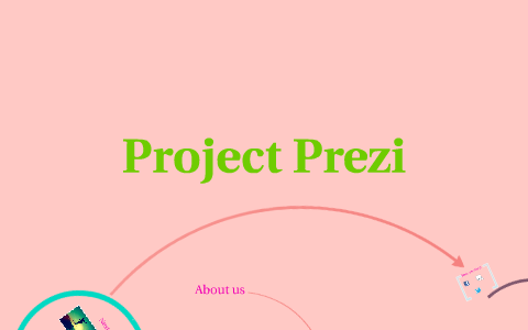 Project Prezi by Dylan Morrisroe on Prezi