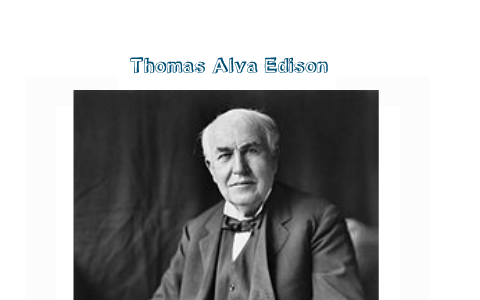 Thomas Edison and his Dyslexia by Nathan Pinho on Prezi