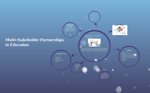 Multi-Stakeholder Partnerships in Education by Deena Newaz on Prezi
