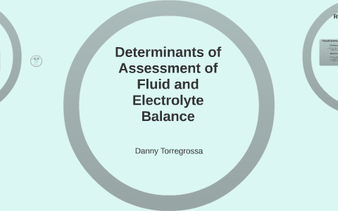 Determinants of Assessment of Fluid and Electrolyte Balance by Danny ...