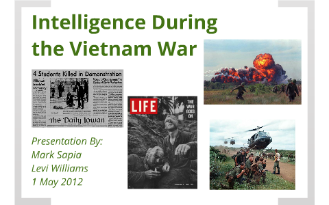 Intelligence during Vietnam War by Mark Sapia on Prezi