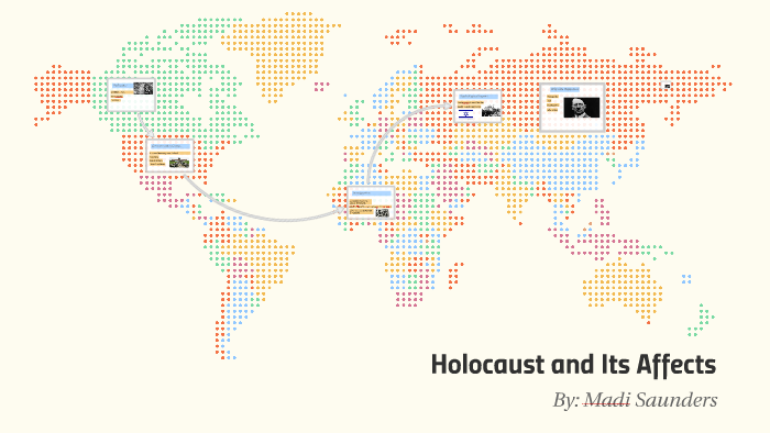 Holocaust and Its Affects by Madi Saunders on Prezi
