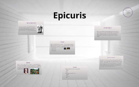 Epicuris by Laura Sánchez on Prezi