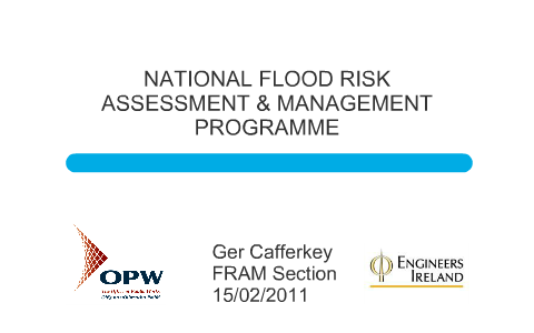 Flood Risk Assessment and Management by Gerard Cafferkey on Prezi