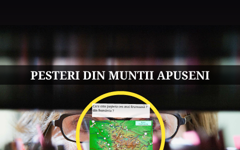 Pesteri din Muntii Apuseni by Sandu Pocol on Prezi