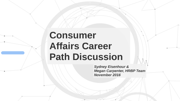 Consumer Affairs Career Path Discussion by Amber Galvan