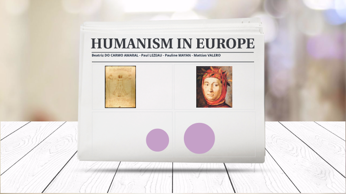 HUMANISM IN EUROPE by Seconde Une on Prezi