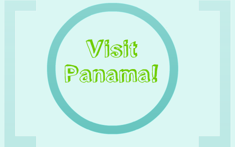 Panama by Emma Kinery on Prezi