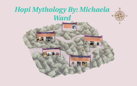 Hopi Mythology by Michaela Ward on Prezi