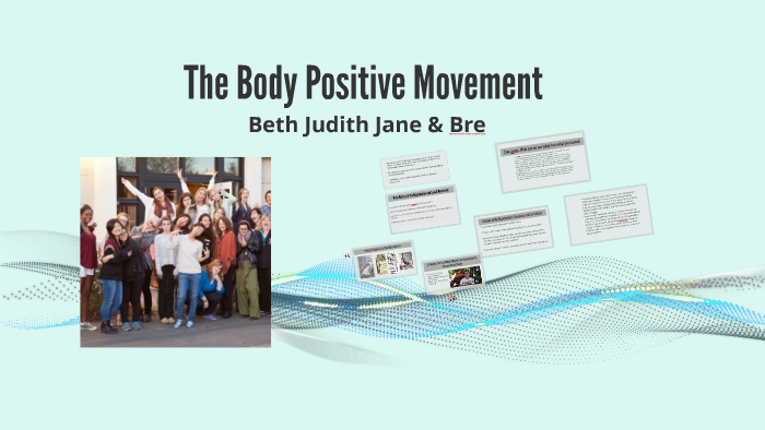 The Body Positive Movement by Breanna Aurigema on Prezi