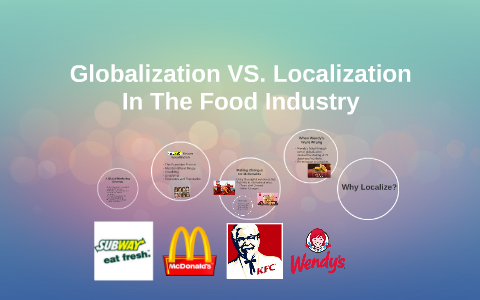 Globalization VS. Localization by Molly Goodell on Prezi