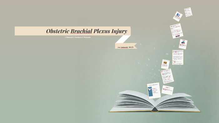 Obstetric Brachial Plexus Injury by Ana Antonetti on Prezi