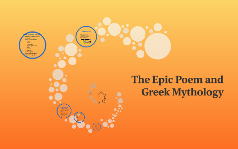 The Epic Poem and Greek Mythology by Sarah Norr on Prezi