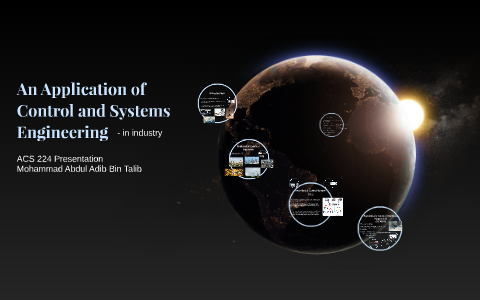 An Application of Control and Systems Engineering by Adi Avant on Prezi
