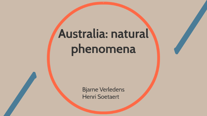 Australian natural phenomena by Henri Soetaert on Prezi