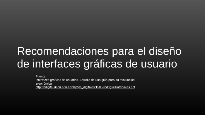 Recomendaciones para el diseño de interfaces gráficas de usu by Matias ...