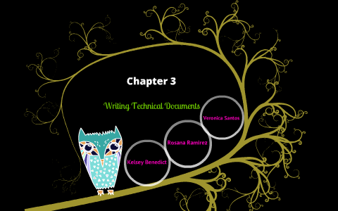 Chapter 3: Writing Technical Documents by Veronica Santos on Prezi