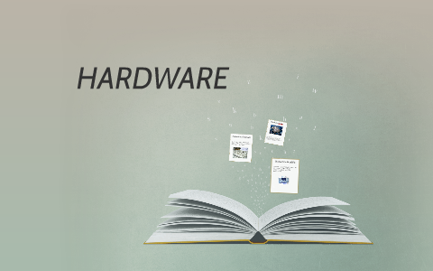 HARDWARE by on Prezi