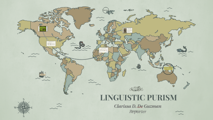 LINGUISTIC PURISM by on Prezi