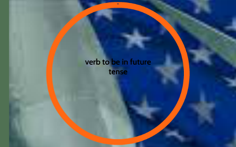 verb to be in future tense by on Prezi