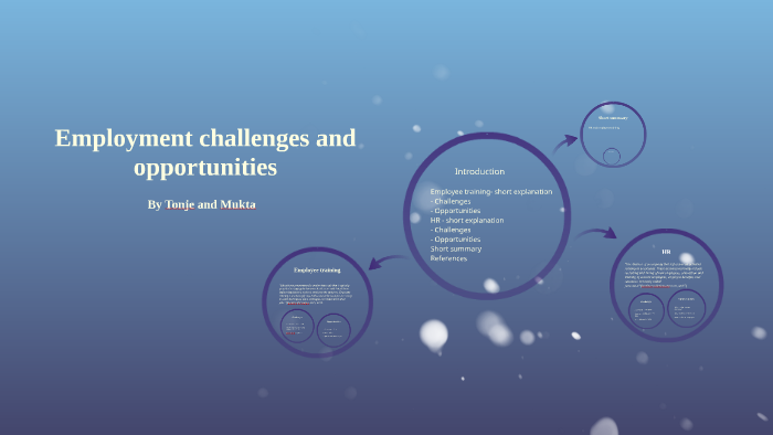 Employment challenges and opportunities by on Prezi