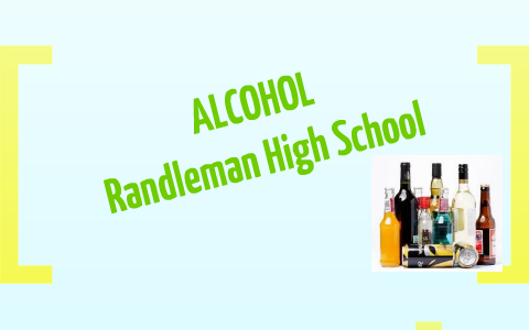 SSAC Alcohol Presentation-Randleman High School by Hannah Starr on Prezi