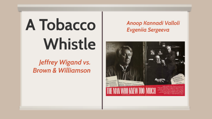 Jeffrey Wigand - The Insider by on Prezi