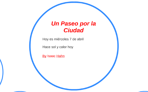 Un Paseo por la Ciudad by Isaac Hahn