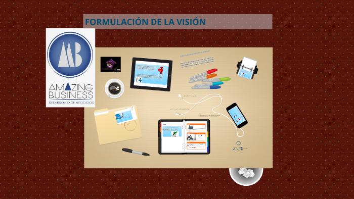 Formulación de la Visión by César Argüello on Prezi