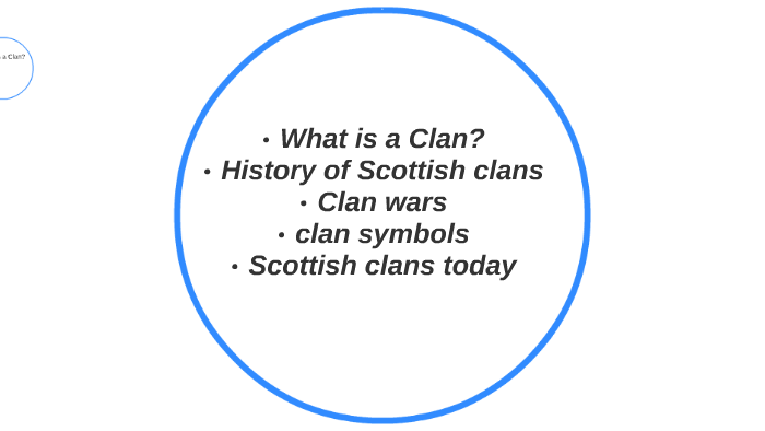 What is a Clan? by Lukas Binau on Prezi
