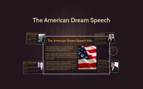 The American Dream Speech by azania louis on Prezi