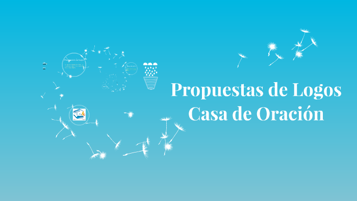 Propuestas de Logos Casa de Oración by Daniel Calle on Prezi