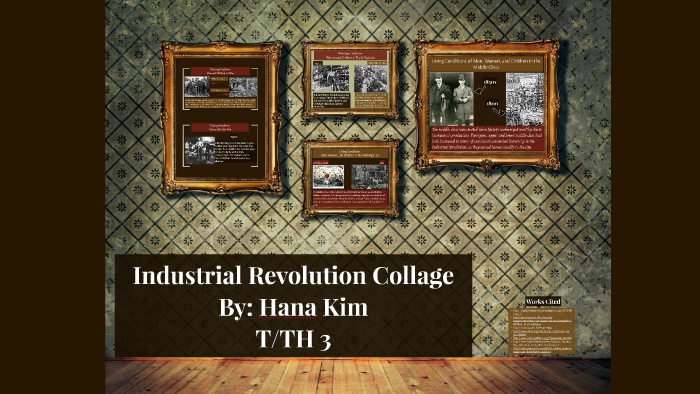 Industrial Revolution Collage by Hana Kim on Prezi