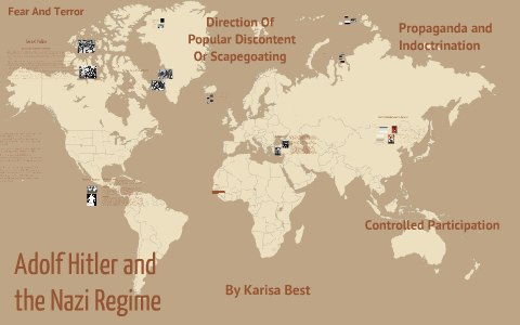 Adolf Hitler and the Nazi Regime by Karisa Best on Prezi