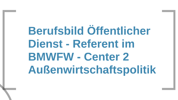 Berufsbild Öffentlicher Dienst - Referent im BMWFW - Center by Martin ...