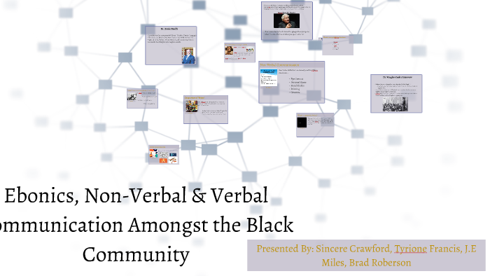 Ebonics, Non-Verbal & Verbal Communication Amongst the Black by Tyrione ...