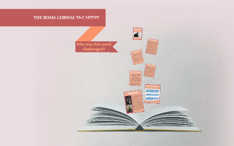 THE ROAD: CORMAC McCARTHY by Nicole Sweetland on Prezi Next