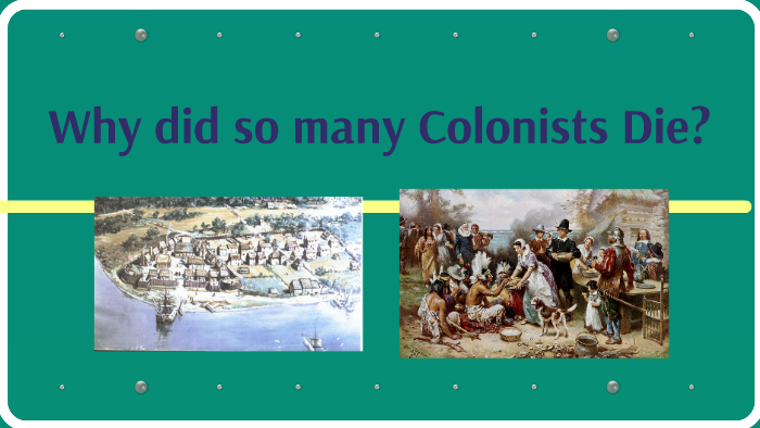 Why did so many People Die in Jamestown? by Yoel Hooper on Prezi
