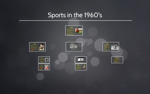 Sports in the 1960's by Shane Stackpole