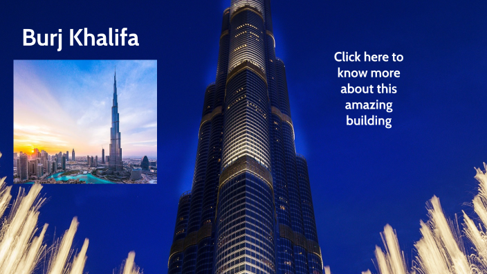 Burj Khalifa by DamN DanieL on Prezi Next