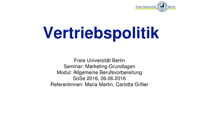 Vertriebspolitik by C. G. on Prezi