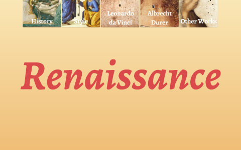 Renaissance Art by Anne Culver on Prezi