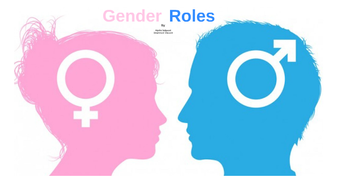 Gender Roles by on Prezi