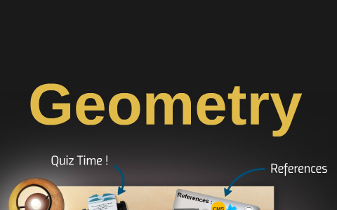Geometry D1 by Cynthia Iniguez on Prezi