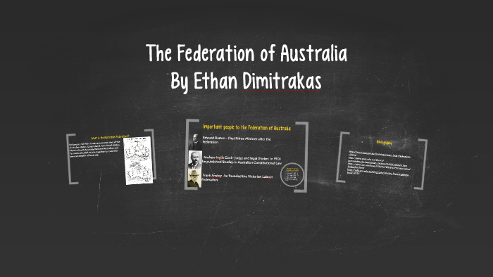 The Federation of Australia by Ethan D on Prezi