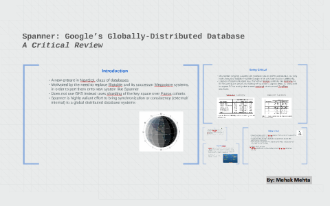 Spanner: Google’s Globally -Distributed Database by Mehak Mehta on Prezi